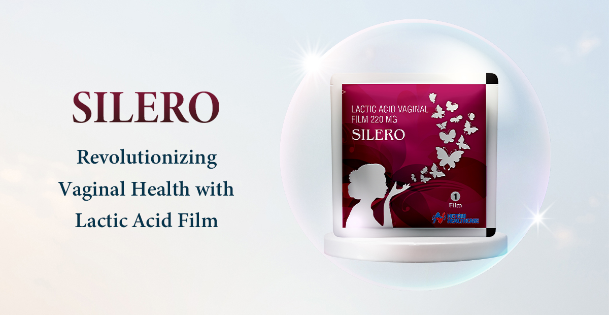 Silero | Revolutionizing Vaginal Health with Lactic Acid Film | Hetero Healthcare